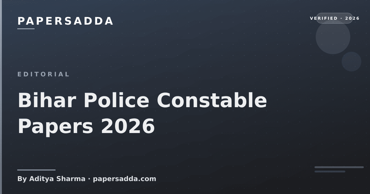 Bihar Police Constable Papers 2026 | PA