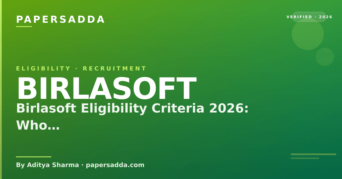 Birlasoft Eligibility Criteria 2026: Who Can Apply | PA