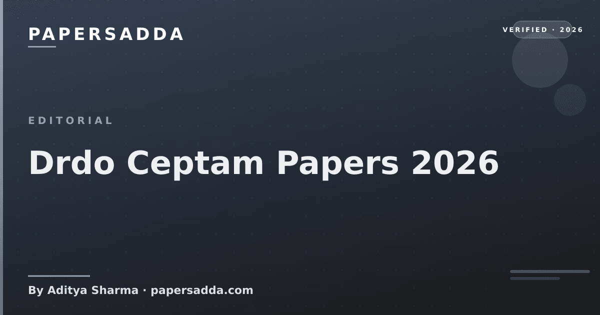 Drdo Ceptam Papers 2026 | PA