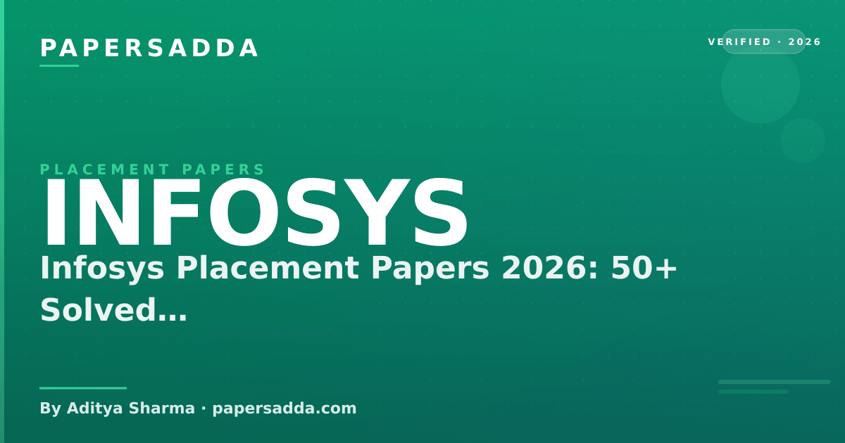 Infosys Placement Papers 2026: 50+ Questions [Solved] | PA