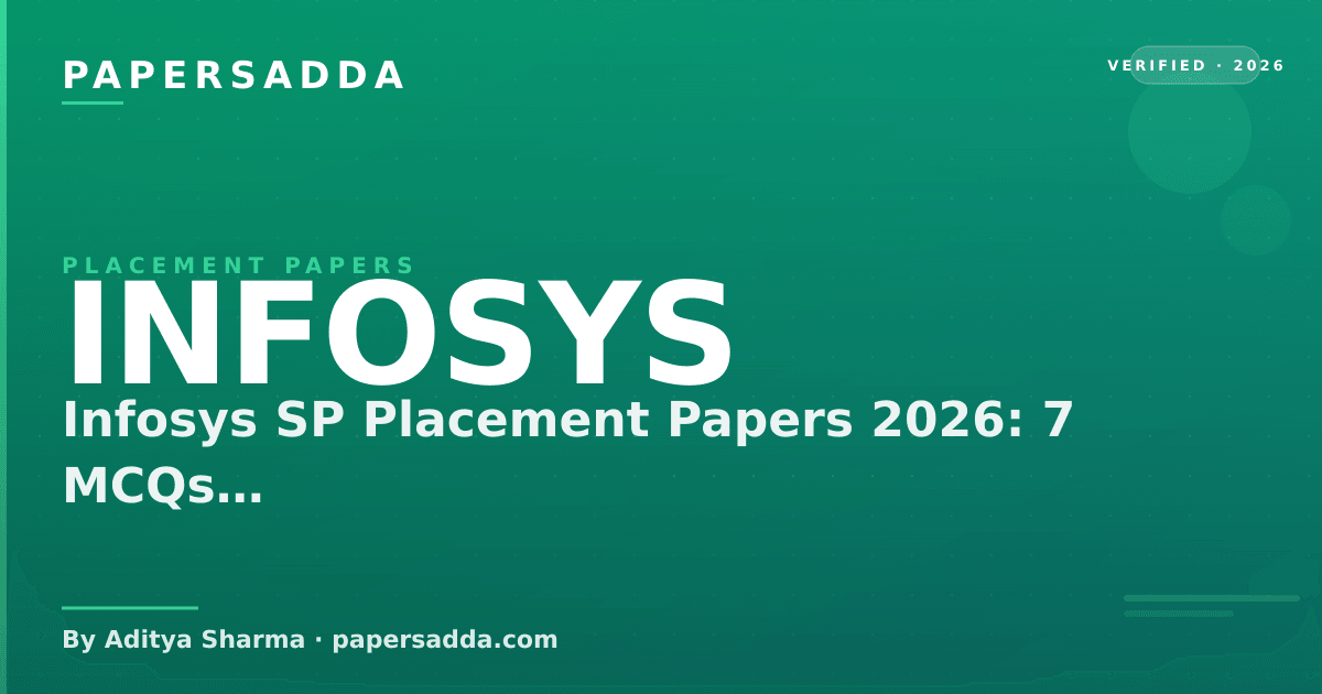 Infosys SP Placement Papers 2026: 7 MCQs [With Answers] | PA