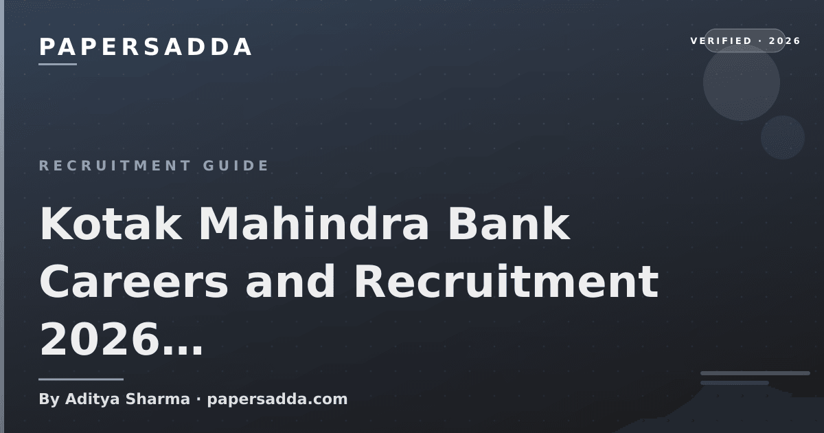 Kotak Mahindra Bank Careers and Recruitment 2026 - | PA