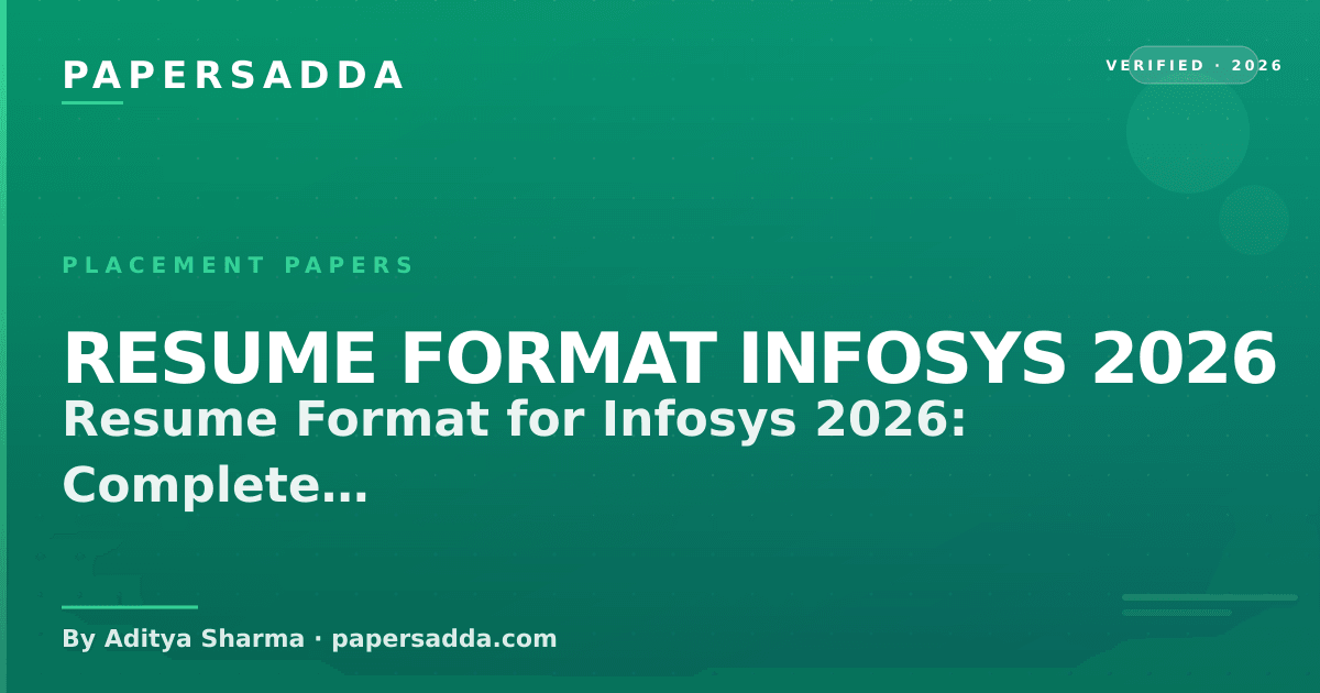 Resume Format for Infosys 2026: Complete Guide | PA