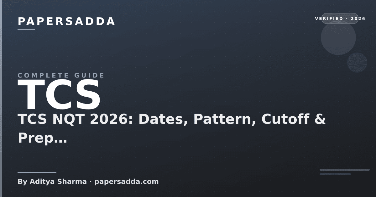 TCS NQT 2026: Registration, Syllabus, Cutoff & Prep | PA